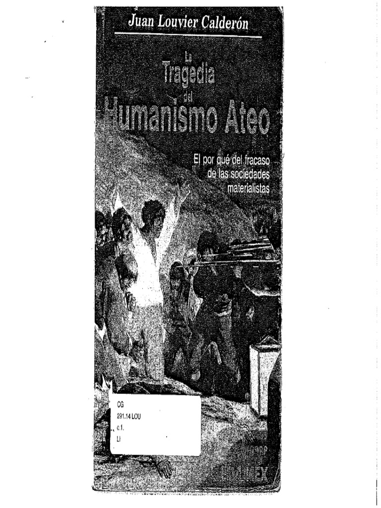 La Tragedia Del Humanismo Ateo | PDF