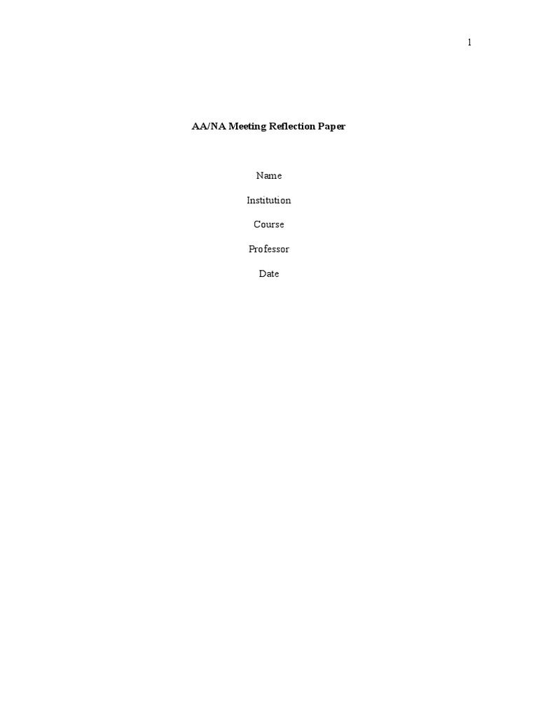 AA-NA Meeting Reflection Paper | PDF | Alcoholics Anonymous | Twelve ...