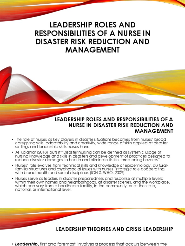 Leadership Roles and Responsibilities of A Nurse in Disaster Risk and ...