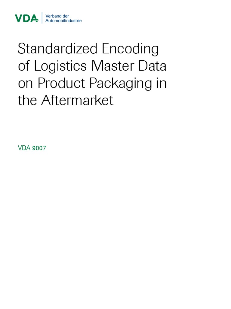 VDA 9007 - Standardized Encoding of Logistics Master Data On Product ...