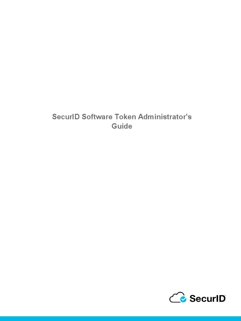 Securid Software Token Administrators Guide Download Free Pdf