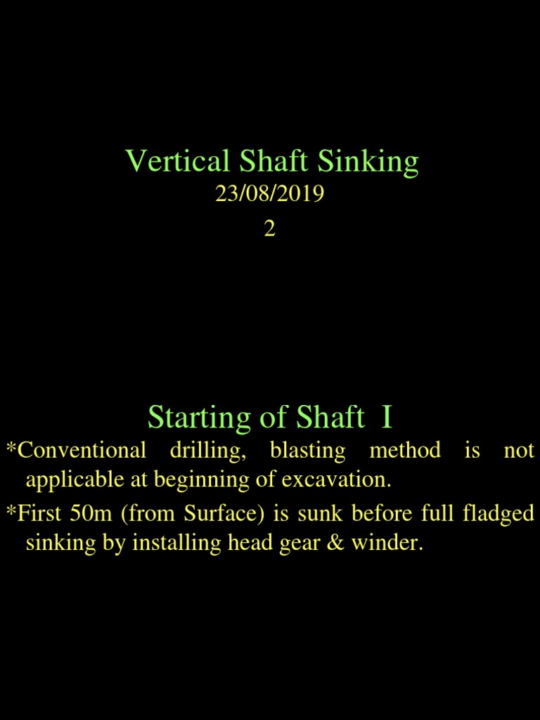 A Comprehensive Guide to Vertical Shaft Sinking Through Drilling and ...