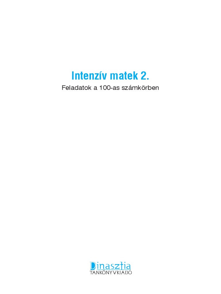 Intenzív Matek 2. Feladatok A 100-As Számkörben | PDF