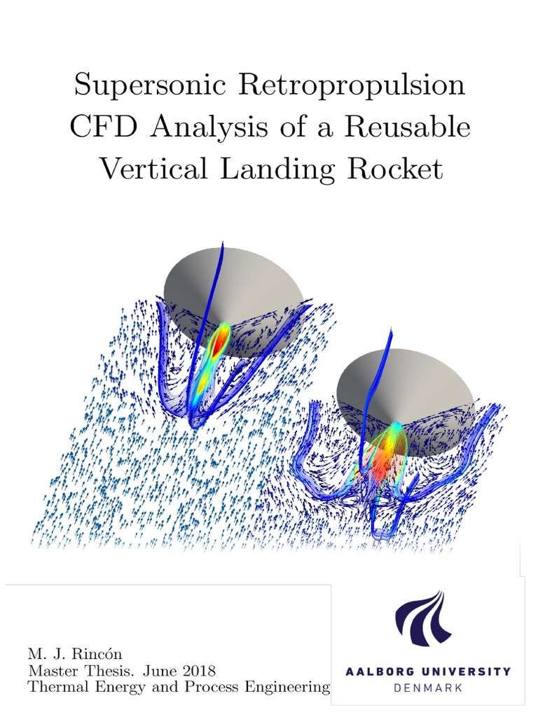 M.J.Rincon Supersonic Retropropulsion CFD Analysis of A Reusable Vertical Landing Rocket | PDF ...