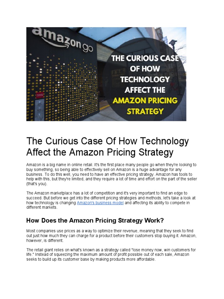 The Curious Case of How Technology Affect The Amazon Pricing Strategy ...