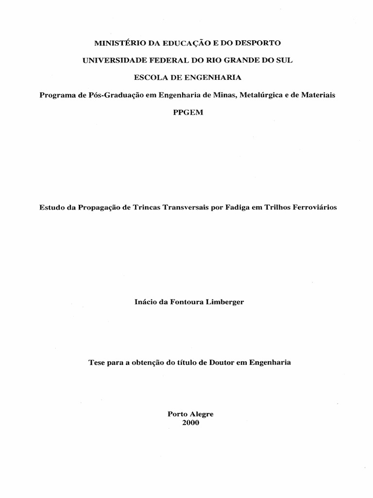 Estudo Da Propagação de Trincas Transversais Por Fadiga em Trilhos ...