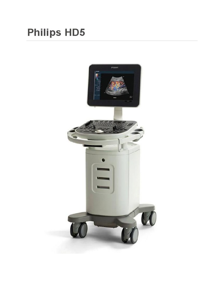 Philips HD5 Ultrasound System Overview | PDF