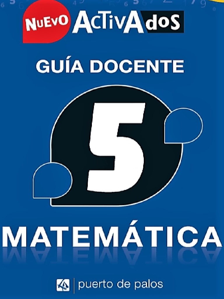ActivaDOS - Matemática 5 - Puerto de Palos - DOCENTE | PDF