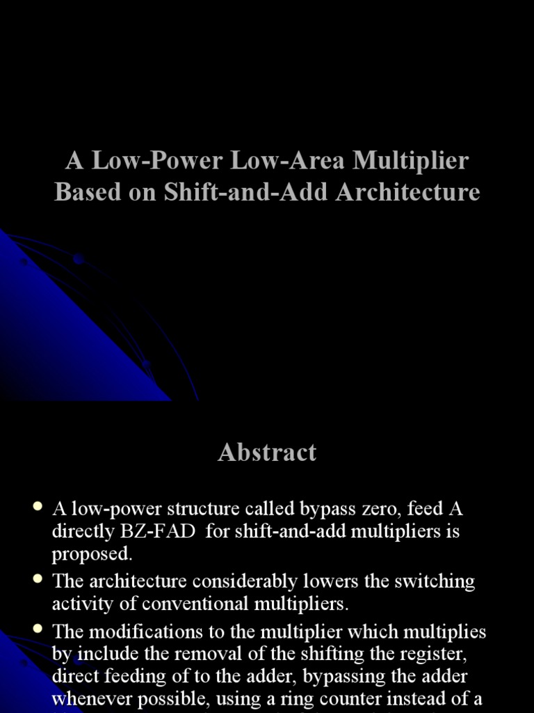 A Low-Power Low-Area Multiplier Based On Shift-and-Add Architecture | PDF | Science ...