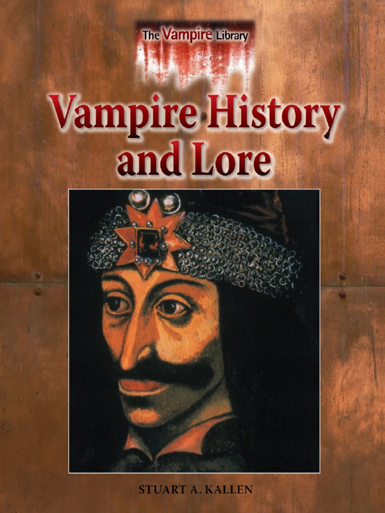 (Vampire Library) Stuart A. Kallen - Vampire History and Lore ...