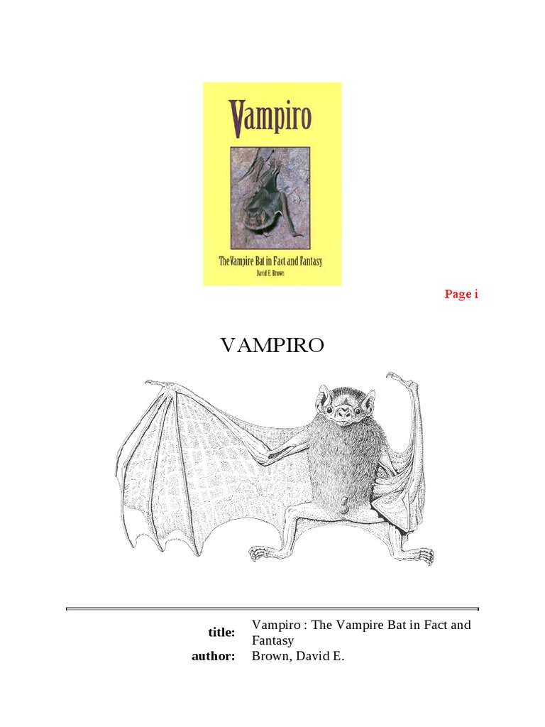 David E. Brown - Vampiro - The Vampire Bat in Fact and Fantasy-University of Utah Press (1999 ...
