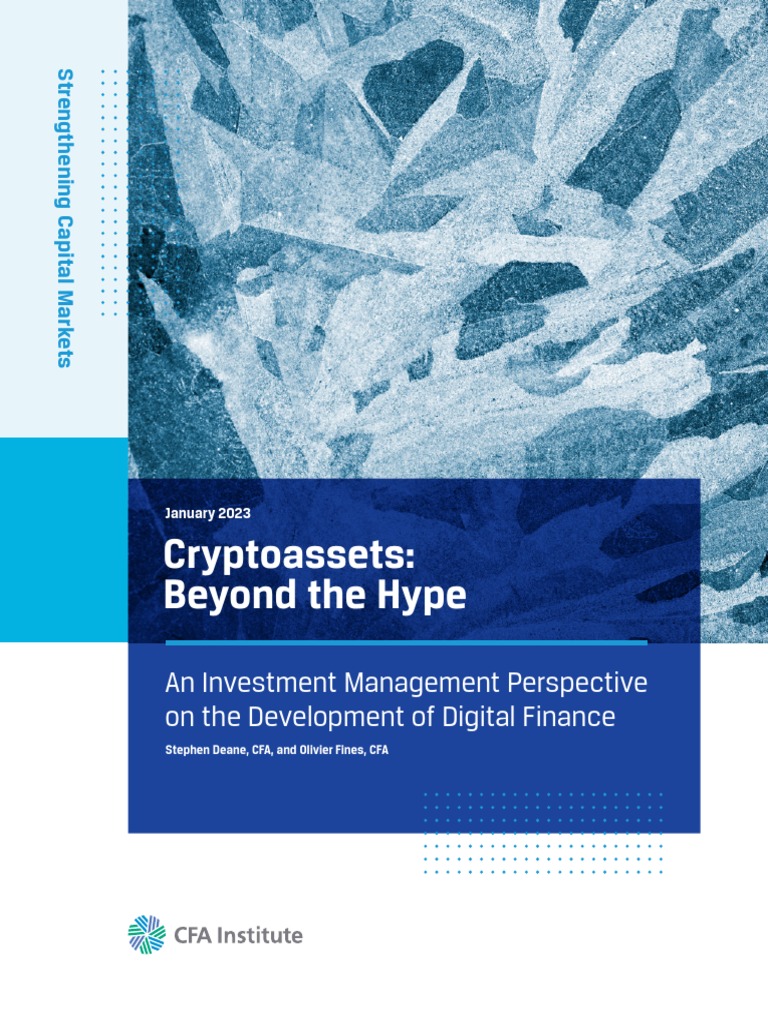 Cryptoassets - Beyond The Hype-1 | PDF | Cryptocurrency | Investing