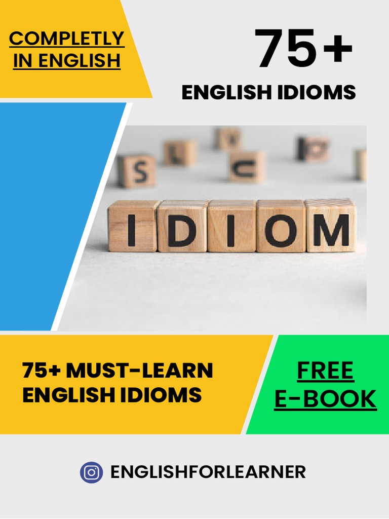 75 - English Idioms All English | PDF