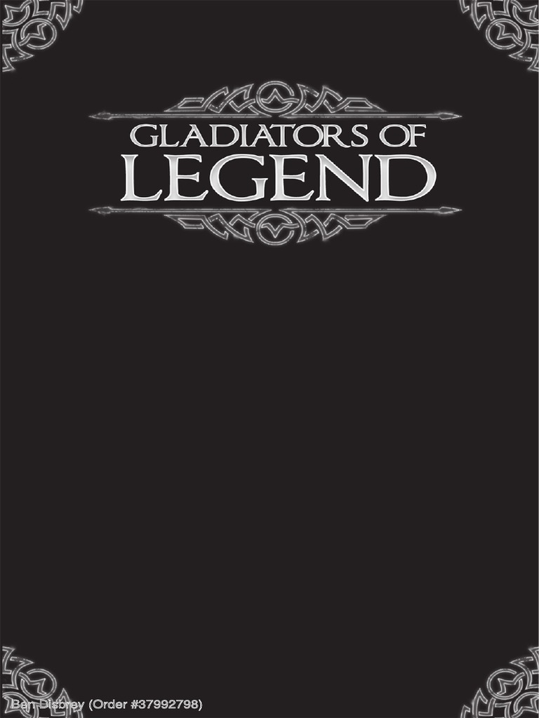 Gladiators - of Legend | PDF | Gladiator | Slavery