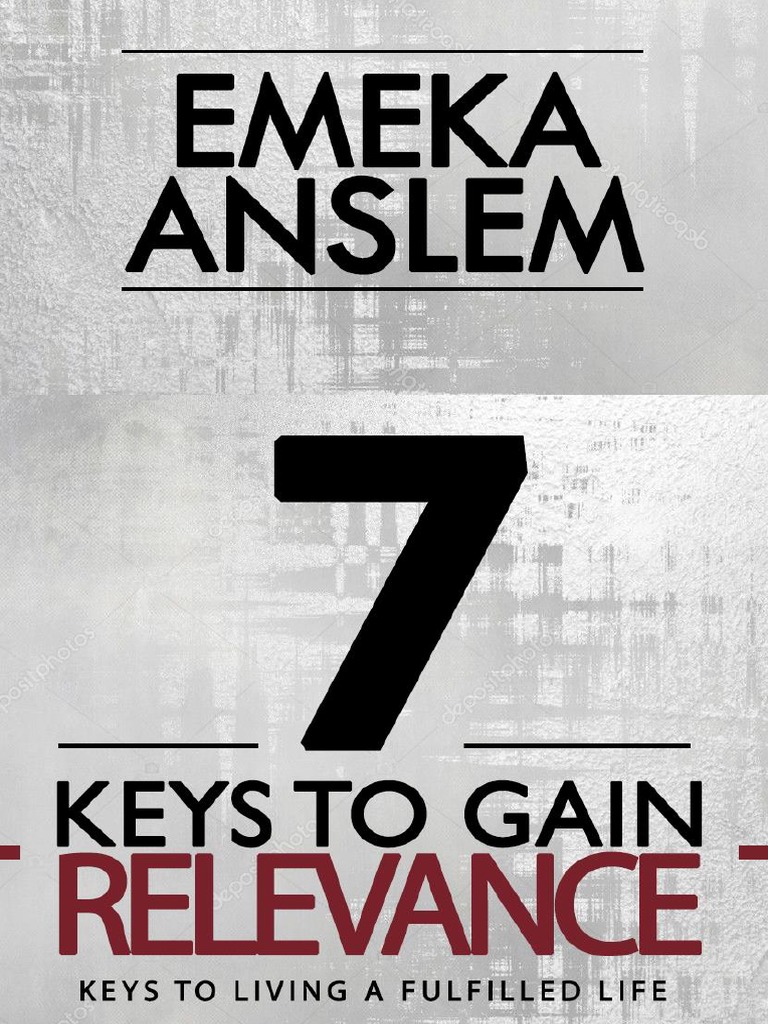 7 Keys To Gain Relevance Emeka Anslem | PDF | Prayer | Mentorship