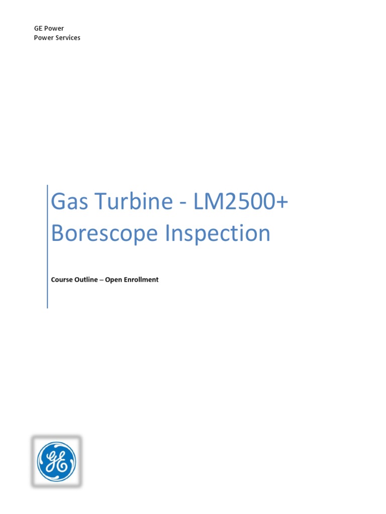 O-AER10201 Gas Turbine - LM2500 Plus Borescope Inspection 2 Days | PDF ...