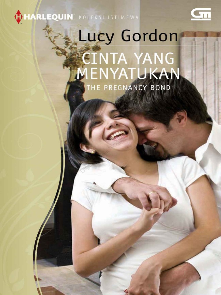 Cinta Yang Menyatukan (The Pregnancy Bond) - Lucy Gordon | PDF