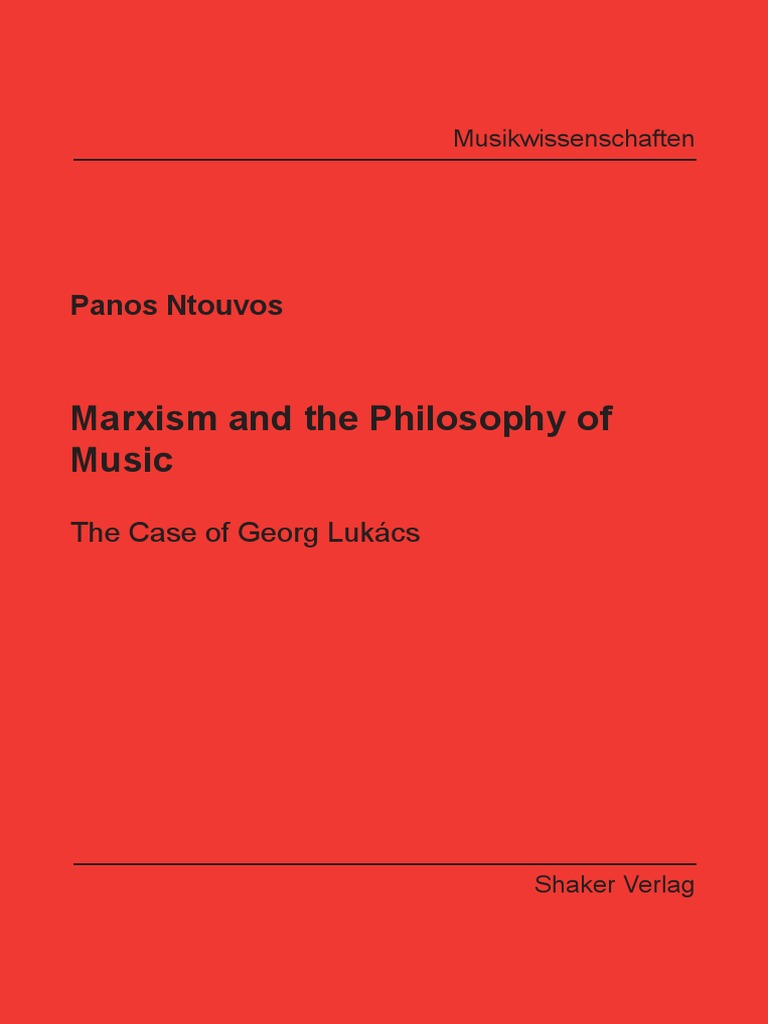 Marxism and The Philosophy of Music. The Case of Georg Lukács | PDF ...