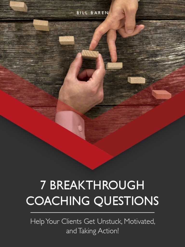 Seven Powerful Coaching Questions to Help Clients Breakthrough Barriers ...