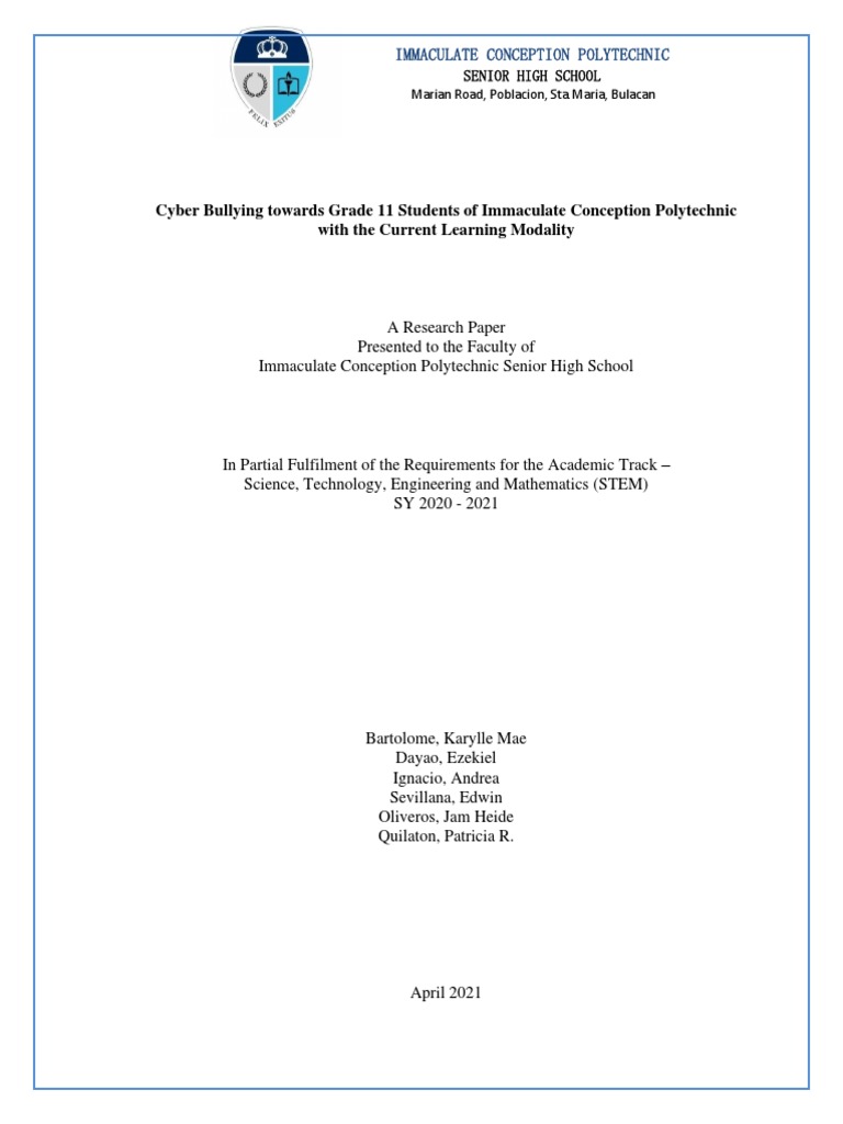 Cyber Bullying Towards Grade 11 Students of Immaculate Conception Polytechnic With The Current ...