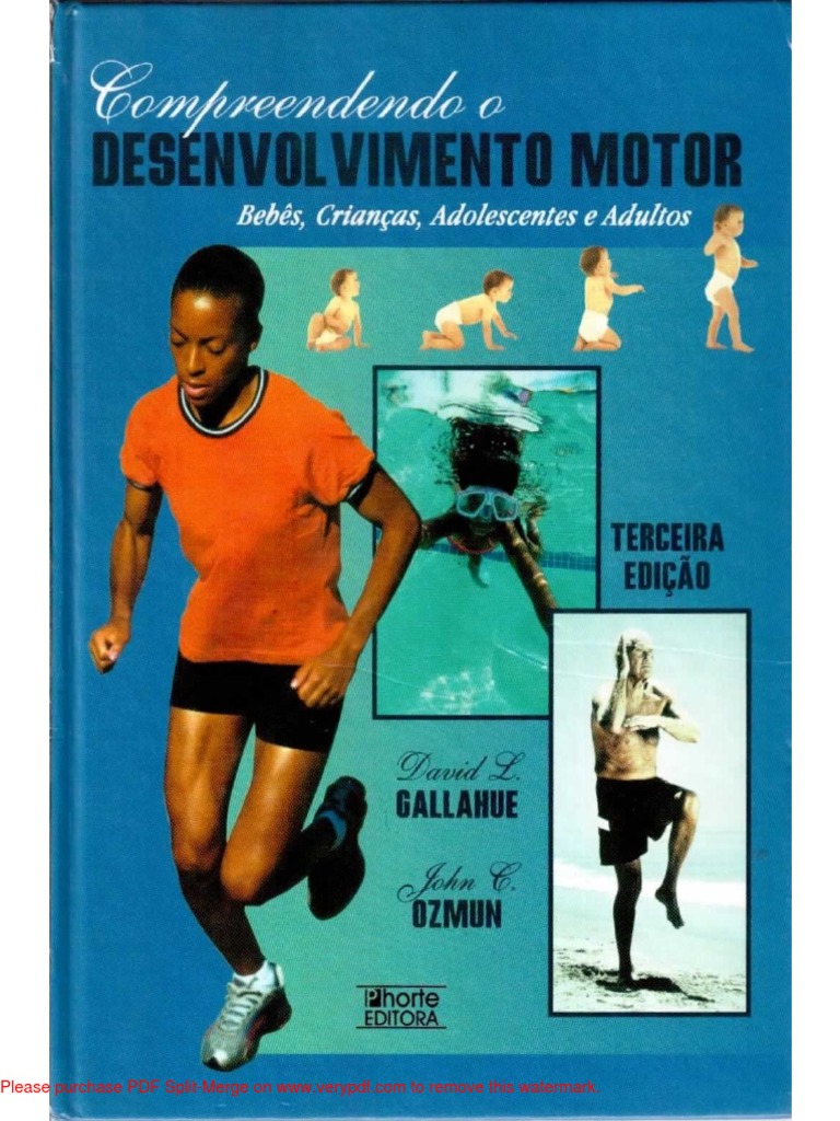 Compreendendo o Desenvolvimento Motor Livro Gallahue, 3º Ed. | PDF