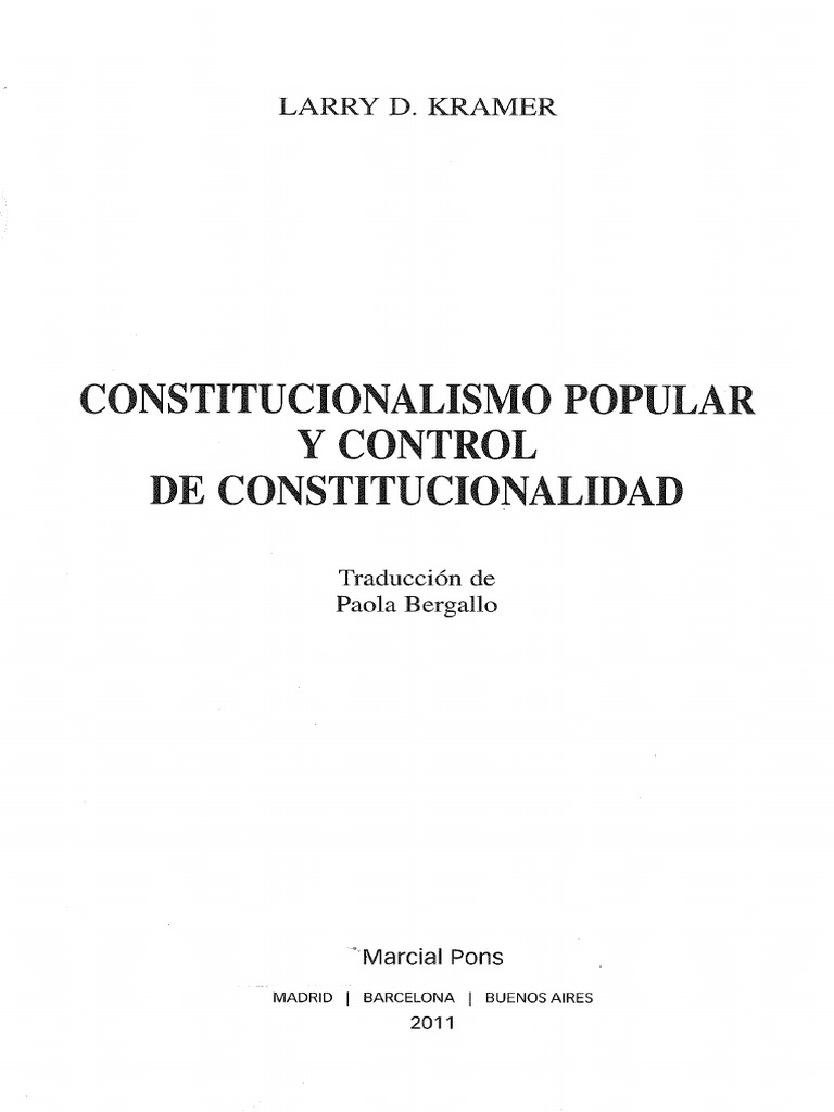 Constitucionalismo Popular y Control de Constitucionalidad - Larry ...