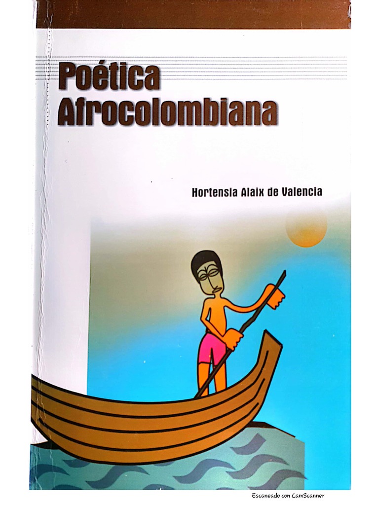 Poética Afrocolombiana-Hortensia Alaix de Valencia | PDF