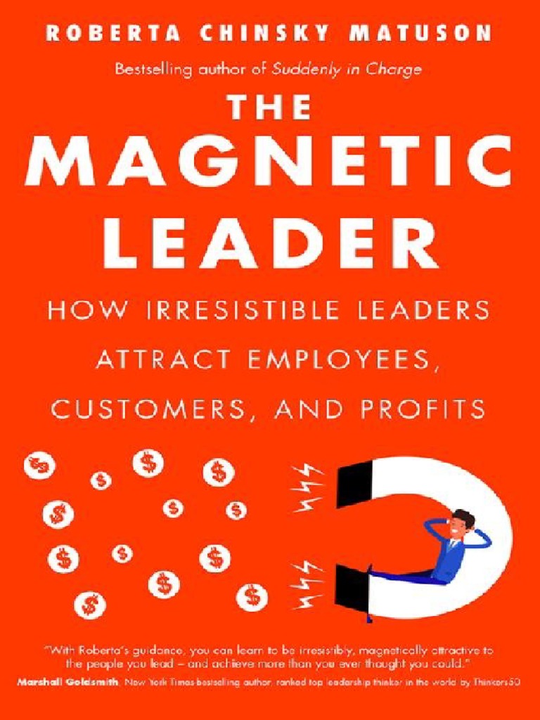 The Magnetic Leader | PDF | Organizational Culture | Leadership
