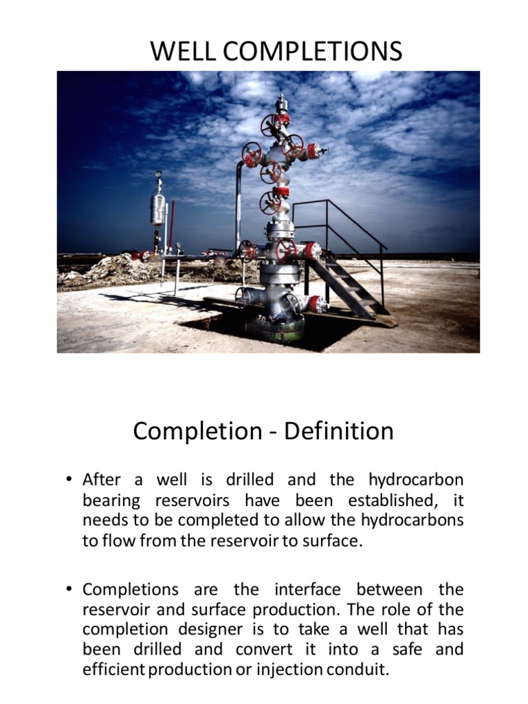 Well Completion Design Considerations: An Overview of Open Hole, Cased ...