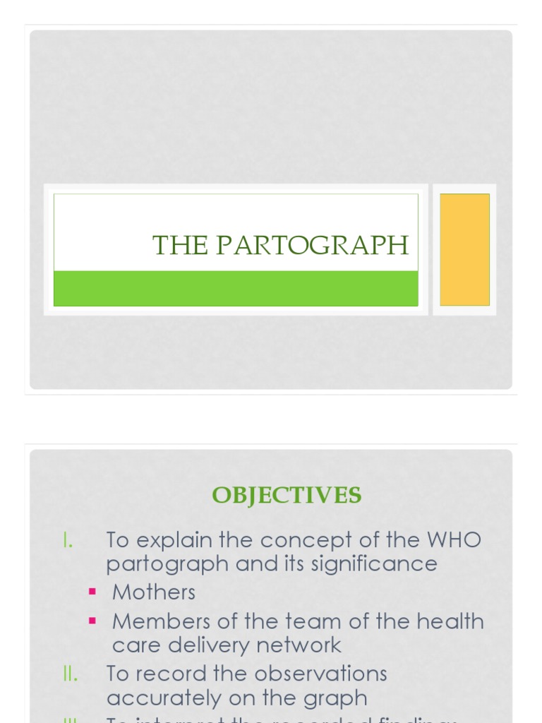 Monitoring Labor Progress & Fetal Wellbeing Using the Partograph & EFM ...