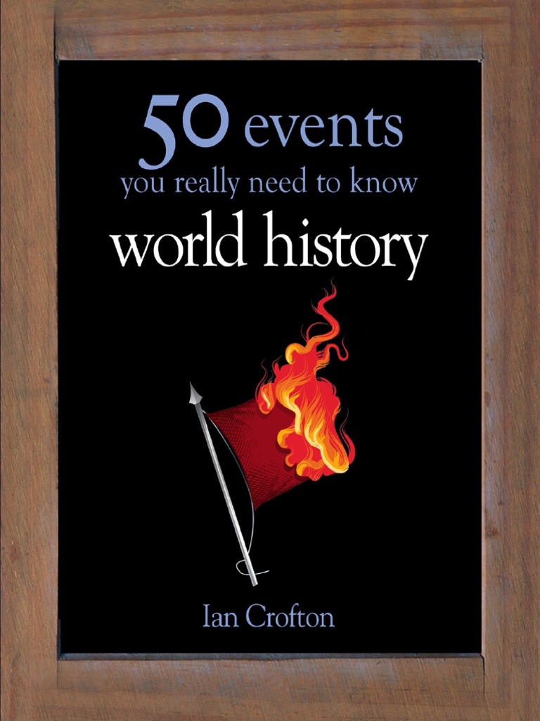 World History - 50 Things You Really Need To Know (PDFDrive) | PDF ...