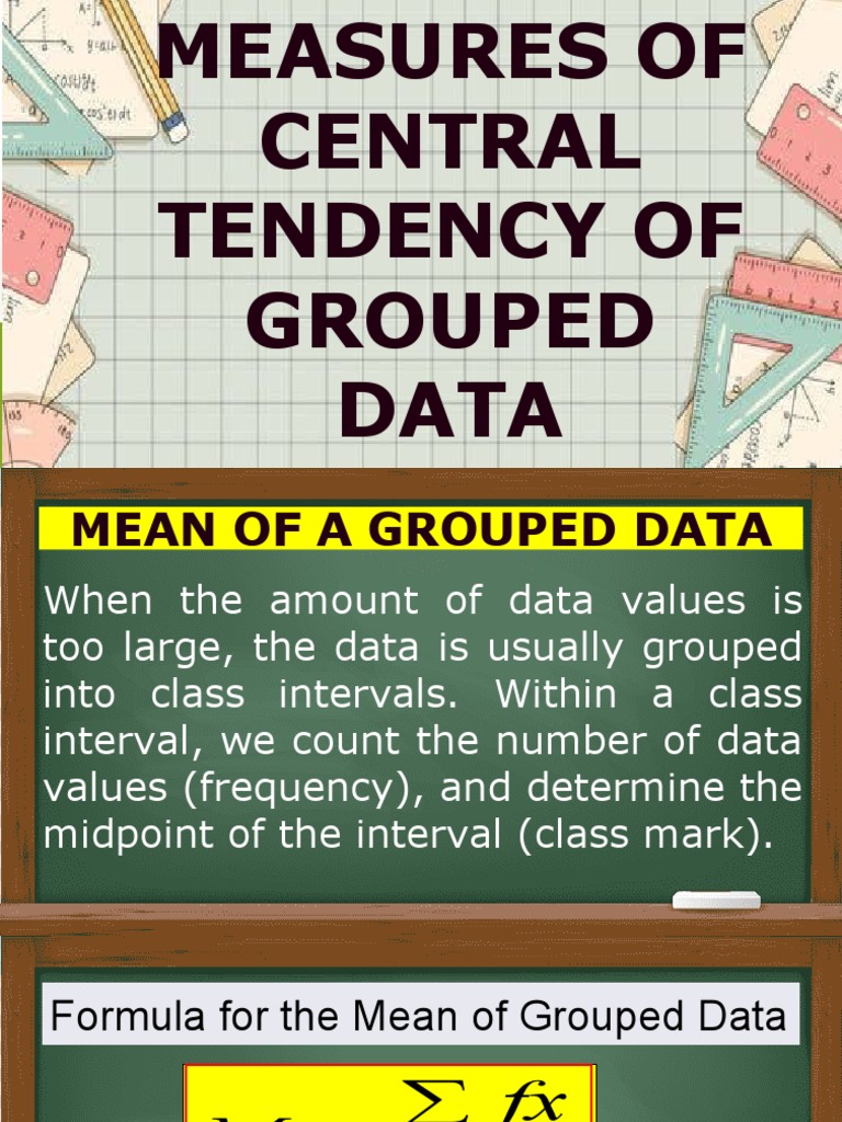 Measures of Central Tendency For Grouped Data | PDF | Mode (Statistics) | Mean
