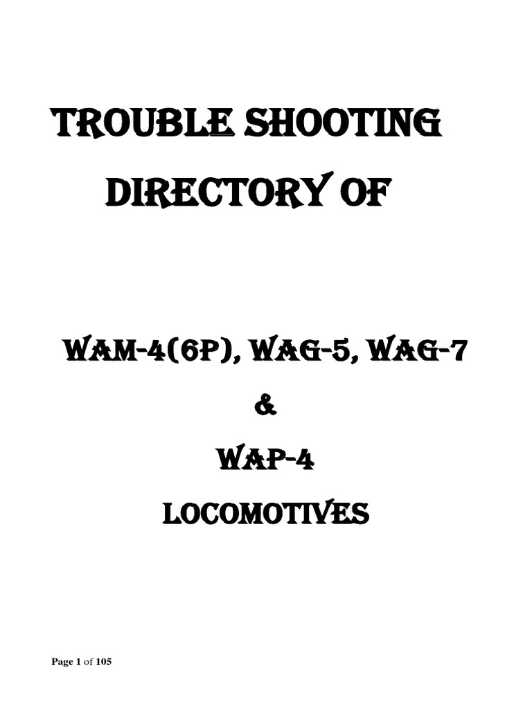 Trouble Shooting Directory of WAM-4 (6P), WAG-5, WAG-7 & WAP-4 ... Trouble Shooting Directory of WAM-4 (6P), WAG-5, WAG-7 & WAP-4 ...
