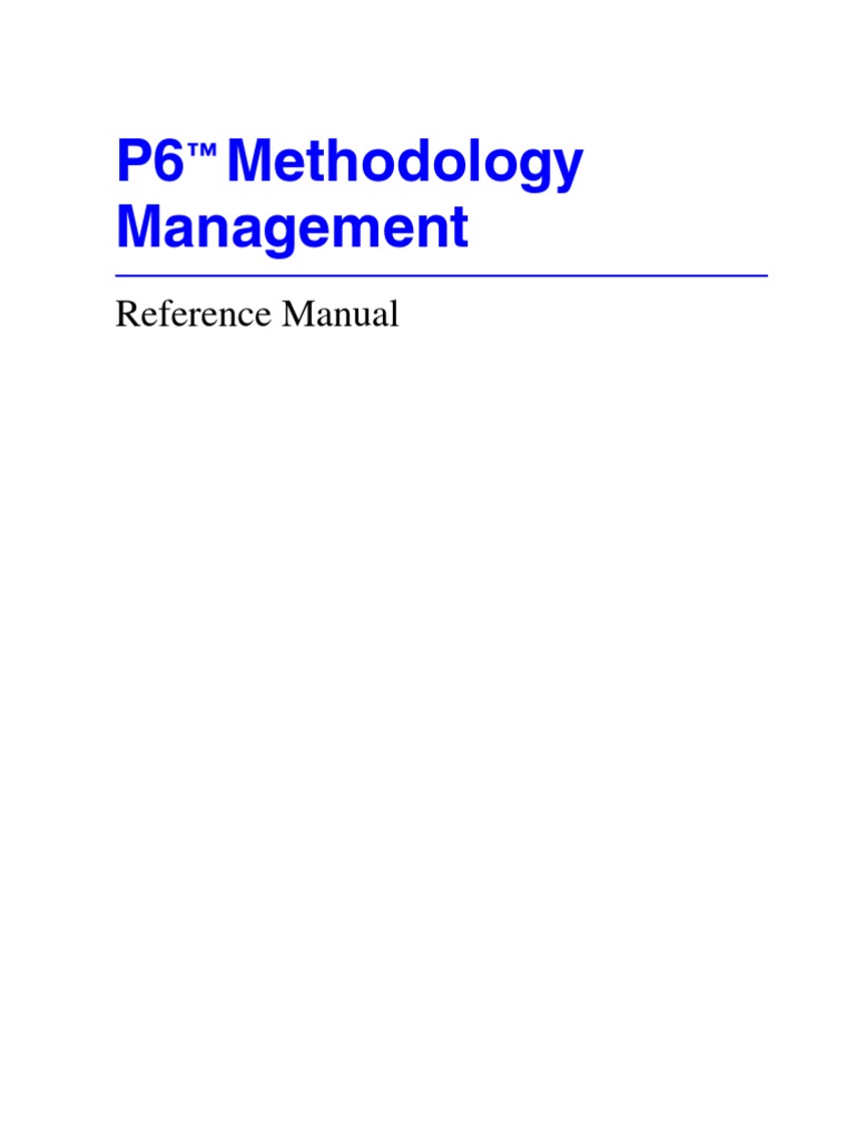 P6 Methodology Management: Reference Manual | PDF | Project Management ...