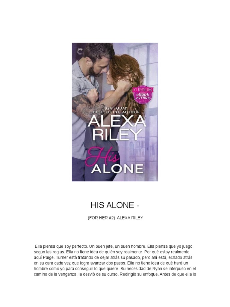 02 His Alone - Alexa Riley (Trilogía For Her) | PDF | Amor | Verdad