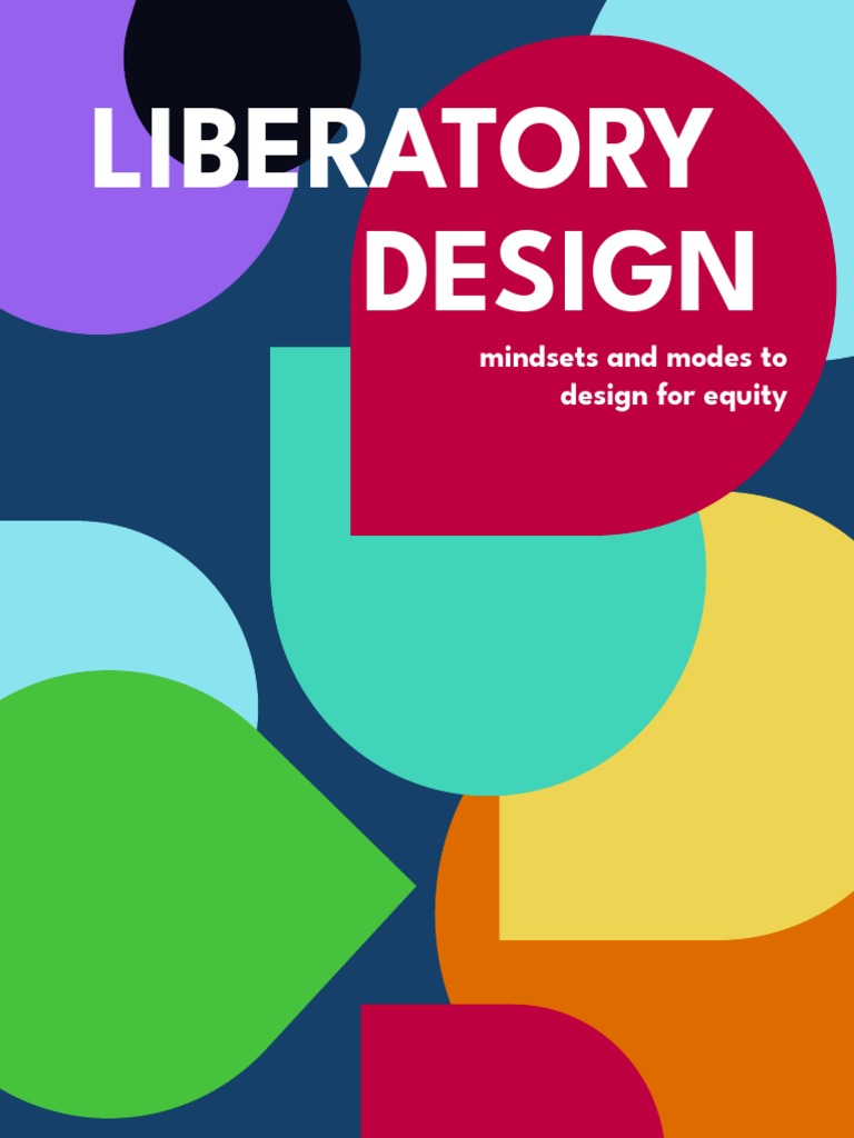 Liberatory+Design+Deck June 2021 | PDF | Empathy | Brainstorming