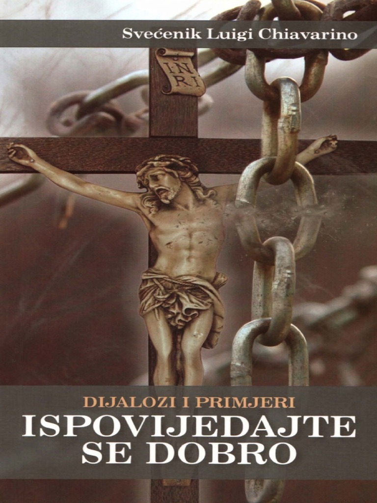 Luigi Chiavarino - Ispovijedajte Se Dobro - Dijalozi I Primjeri | PDF