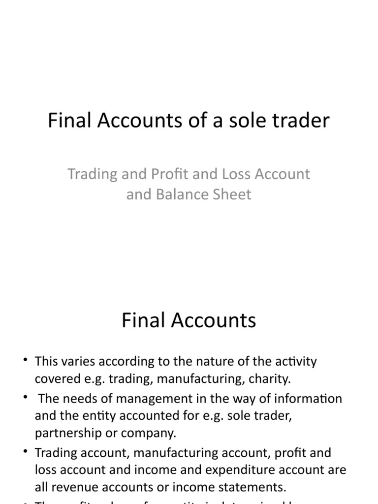 Sole Trader Final Accounts Overview | PDF | Income Statement | Revenue