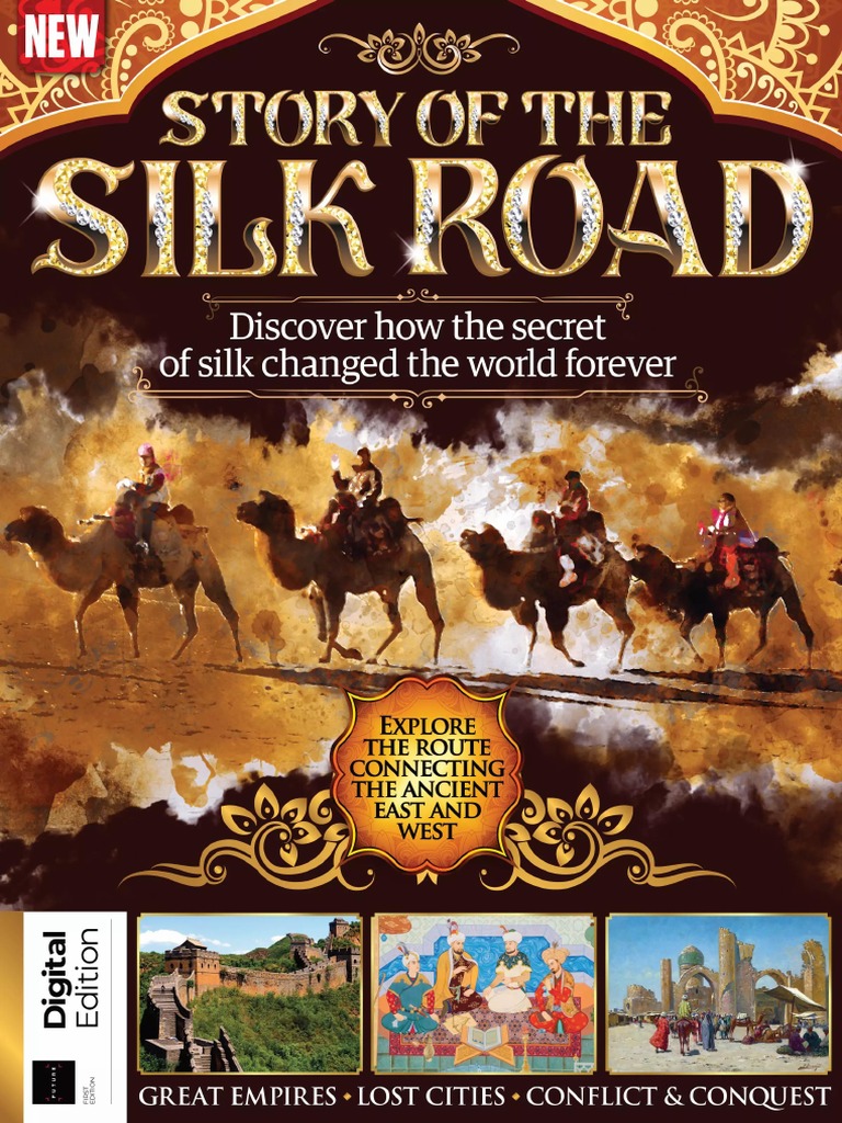 All About History Story of The Silk Road | PDF