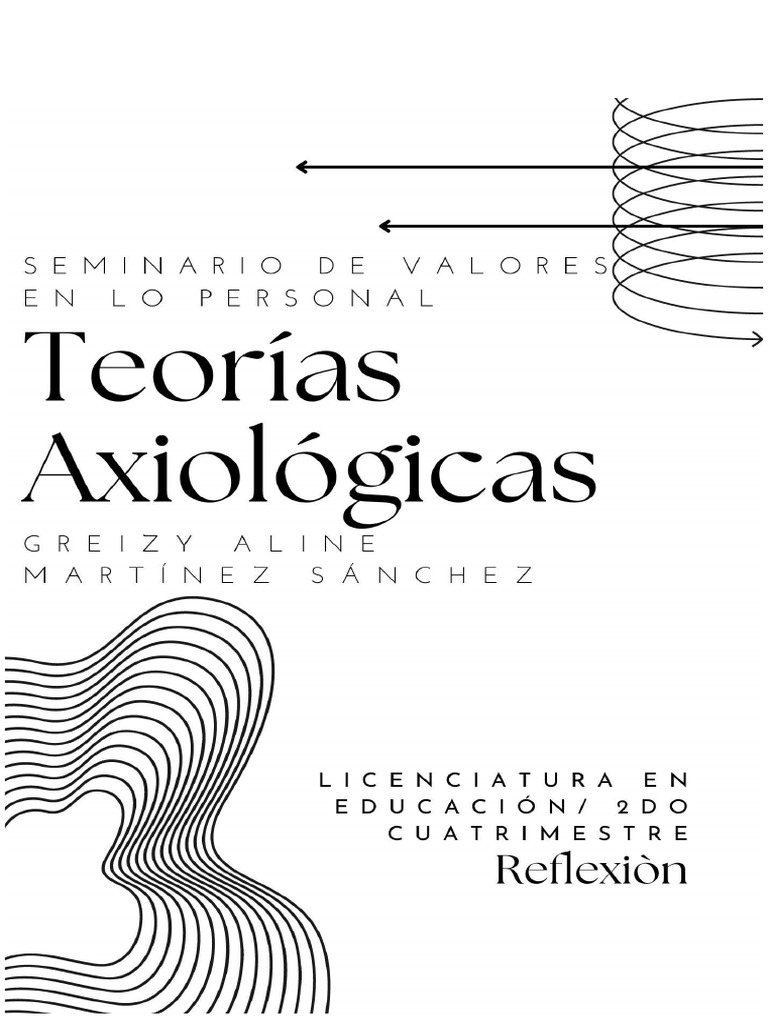 Teorías Axiológicas. Greizy Aline Martínez Sánchez | PDF | Axiología | Experiencia