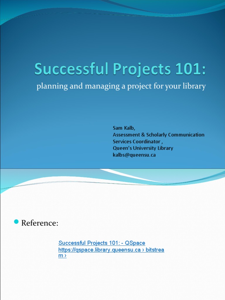 PROJECT MGT LECTURE OLA 2009 Presentation - Successful Projects 101 ...