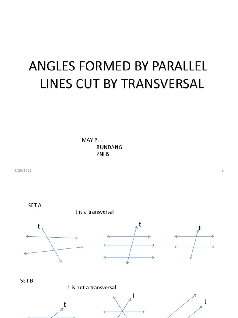 Angles Formed by Parallel Lines Cut by Transversal: May P. Bundang Znhs | PDF | Geometry ...