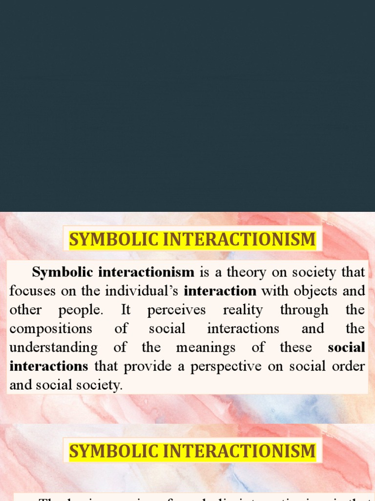 DAY10 Symbolic Interactionism | PDF | Psychology | Communication
