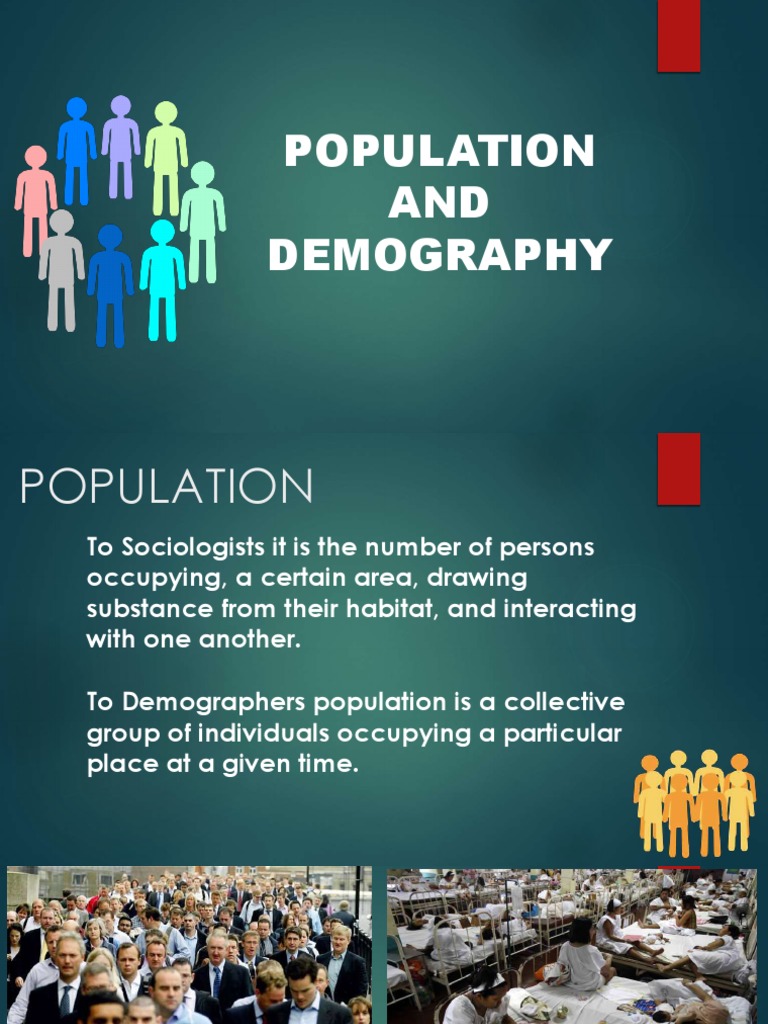 Contemporary World - Topic 8 - Demography and Poppulation | PDF | Demography | Population