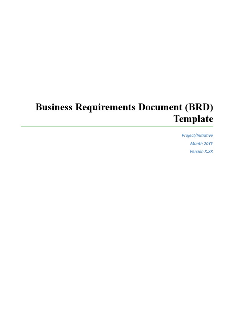 Business Requirements Document (BRD) Template: Project/Initiative Month ...
