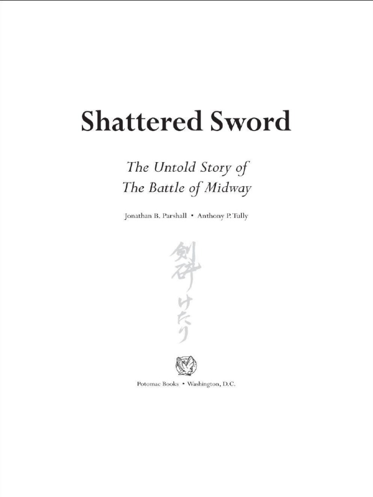 Shattered Sword - The Untold Story of The Battle of Midway (PDFDrive ...