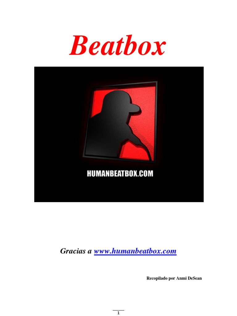Comprehensive Beatbox Guide | PDF | Drum Kit | Singing