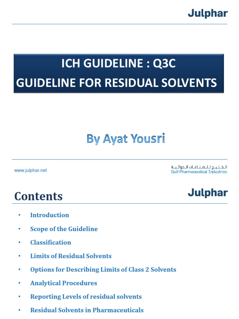 Guidelines for Classification and Limits of Residual Solvents in ...