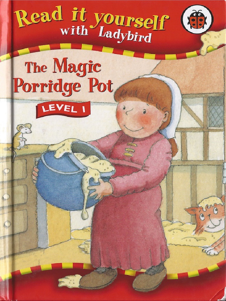 The Magic Porridge Pot | PDF