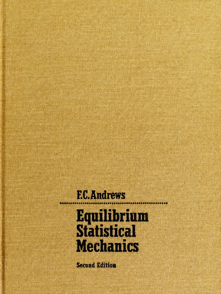 Equilibrium Statistical Mechanics 2ndnbsped 0471031232 978 0471031239 Compress | PDF ...